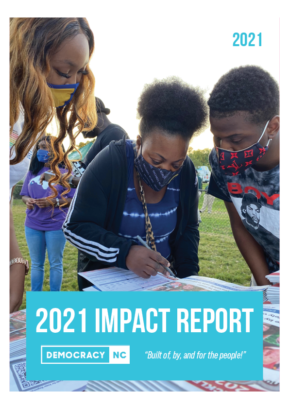 2021 Impact Report - Democracy NC